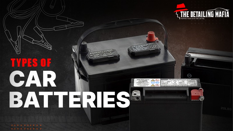 Types of Car Batteries Explained, So Pick the Best for Your Car.